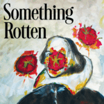 Something Rotten! - The Foundation of Arts